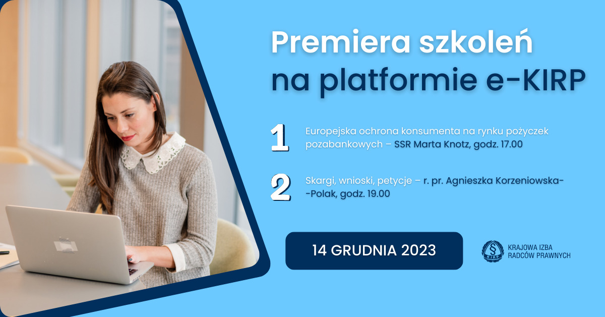 Premiera nowych szkoleń dla radców prawnych na platformie e-KIRP – 14 grudnia - Krajowa Izba ...