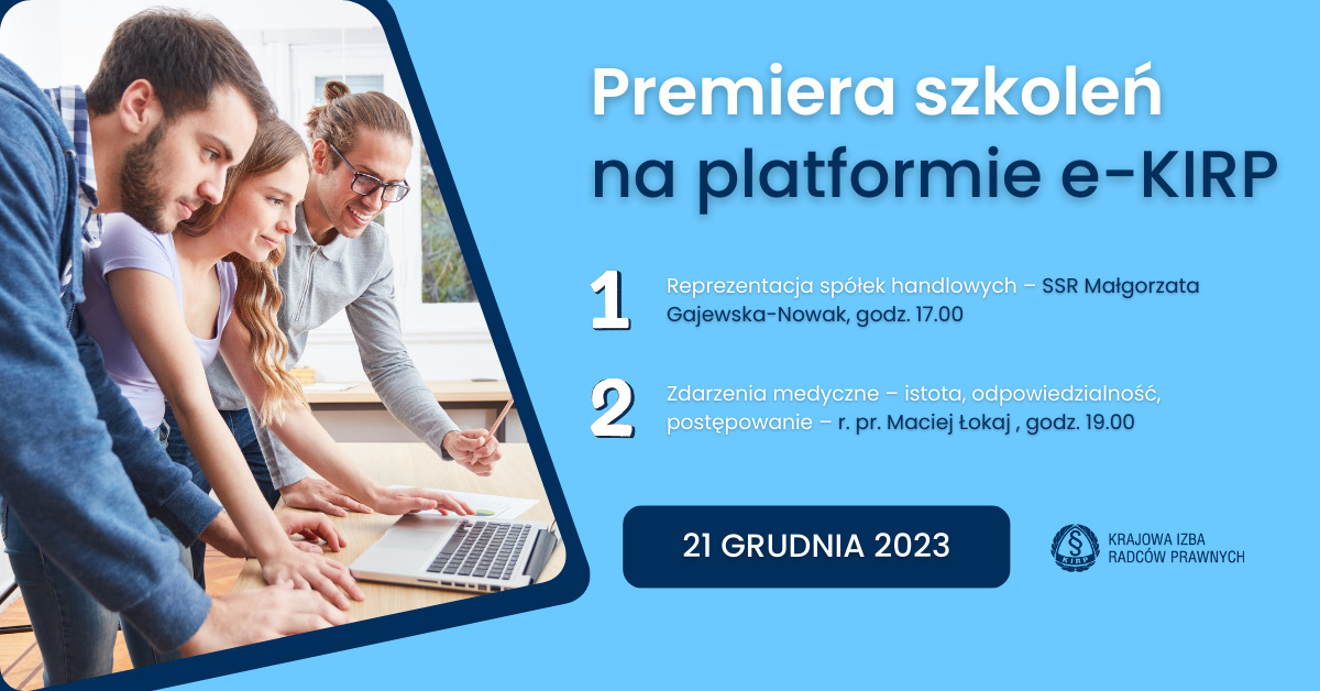 Premiera nowych szkoleń dla radców prawnych na platformie e-KIRP – 21 ...